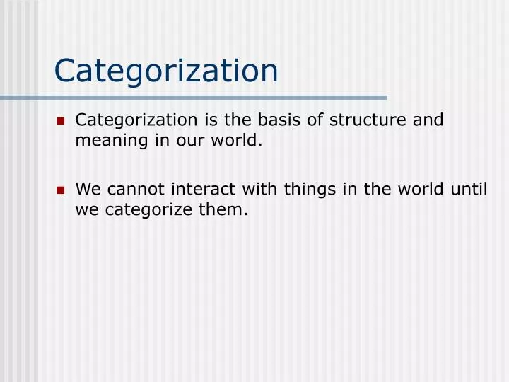 PPT - Categorization PowerPoint Presentation, free download - ID:4275805