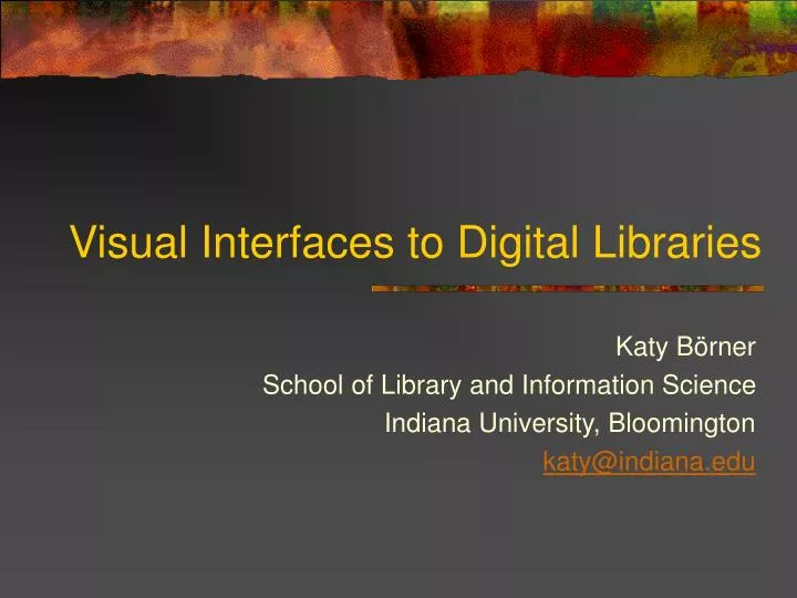 PPT - Visual Interfaces to Digital Libraries PowerPoint Presentation ...