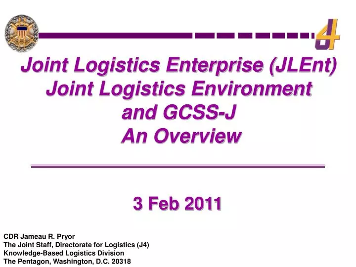 PPT - Joint Logistics Enterprise ( JLEnt ) Joint Logistics Environment ...