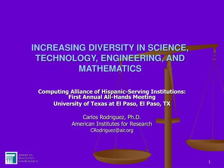 PPT - INCREASING DIVERSITY IN SCIENCE, TECHNOLOGY, ENGINEERING, AND MATHEMATICS PowerPoint ...