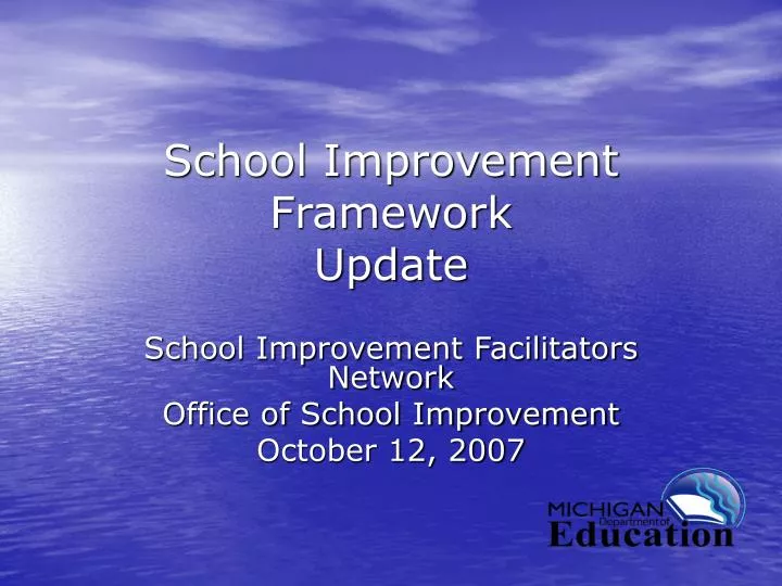PPT - School Improvement Framework Update PowerPoint Presentation, free ...