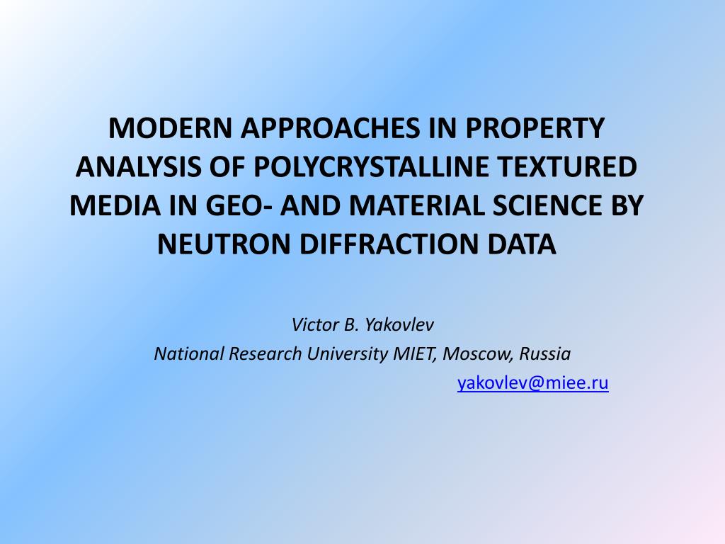 PPT - Innovative Property Analysis of Polycrystalline Textured Media ...