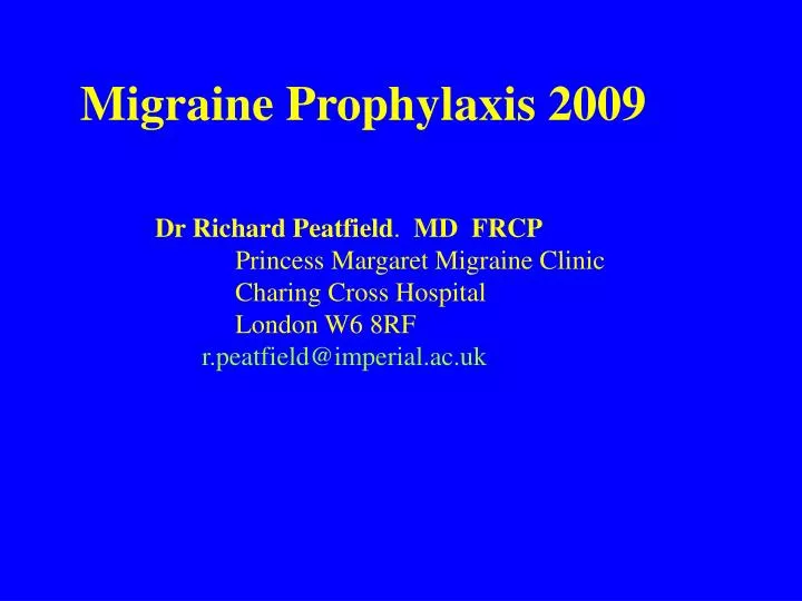 PPT - Migraine Prophylaxis 2009 PowerPoint Presentation, free download ...