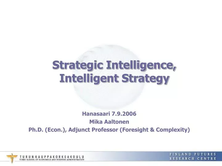 PPT - Strategic Intelligence, Intelligent Strategy PowerPoint ...