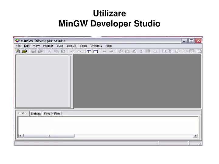 PPT - Utilizare MinGW Developer Studio PowerPoint Presentation, free download - ID:4278043