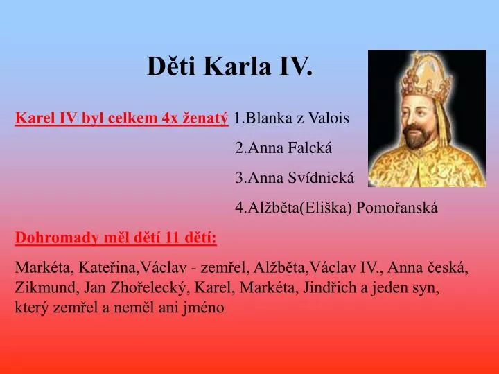 PPT - Děti Karla IV. PowerPoint Presentation, free download - ID:4279102
