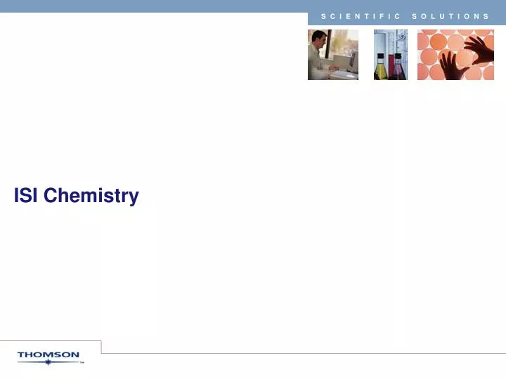 PPT - ISI Chemistry PowerPoint Presentation, free download - ID:4280557