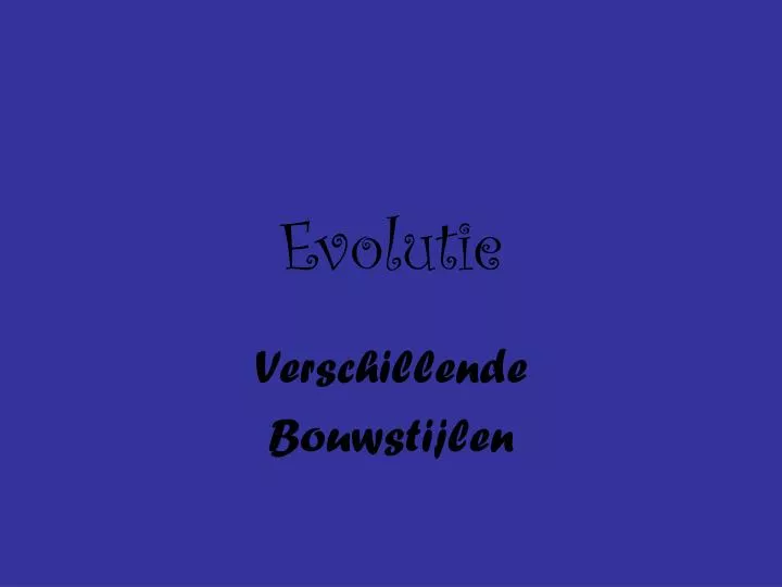 PPT - Evolutie PowerPoint Presentation, free download - ID:4281287