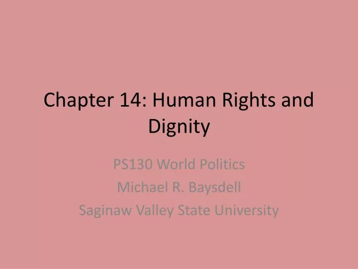 PPT - Chapter 14: Human Rights and Dignity PowerPoint Presentation ...