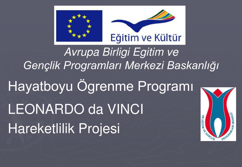 PPT - Avrupa Birligi Egitim ve Gençlik Programları Merkezi Baskanlığı ... PPT - Avrupa Birligi Egitim ve Gençlik Programları Merkezi Baskanlığı ...