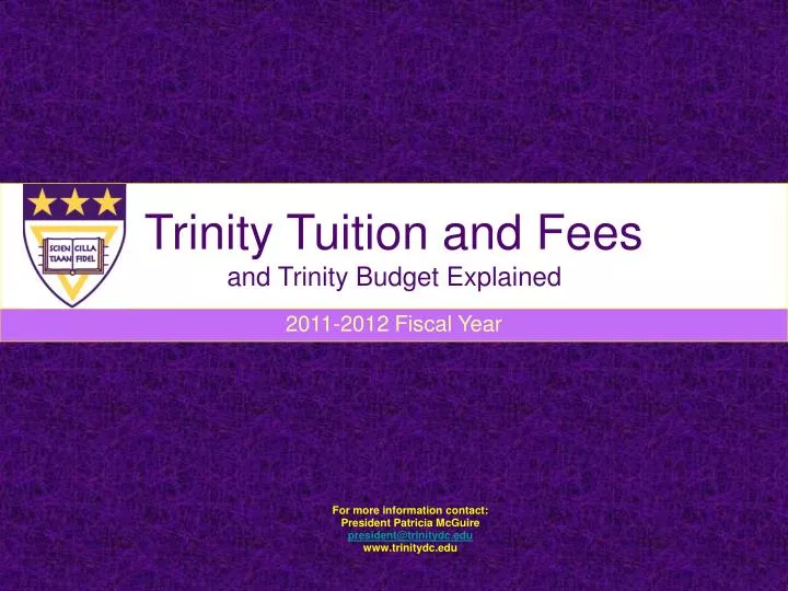 PPT - Trinity Tuition and Fees and Trinity Budget Explained PowerPoint ...