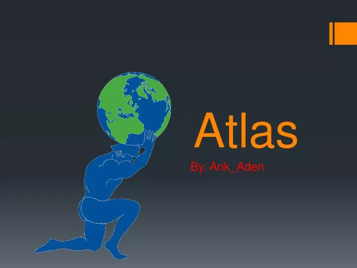 PPT - Atlas PowerPoint Presentation, free download - ID:4281976