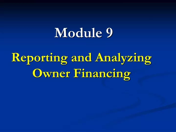 PPT - Module 9 PowerPoint Presentation, free download - ID:4282636