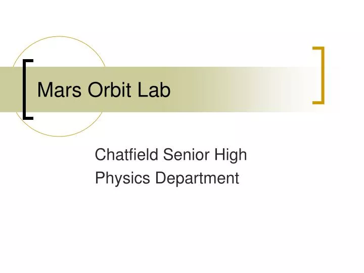 PPT - Mars Orbit Lab PowerPoint Presentation, free download - ID:4282760