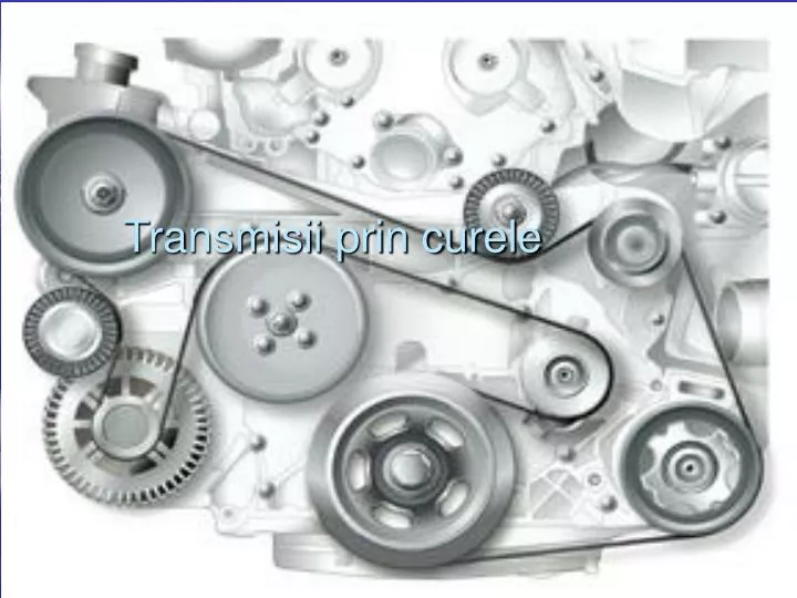 PPT - Transmisii prin curele PowerPoint Presentation, free download ...