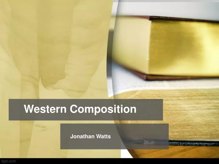 PPT - Western Composition PowerPoint Presentation, free download - ID ...