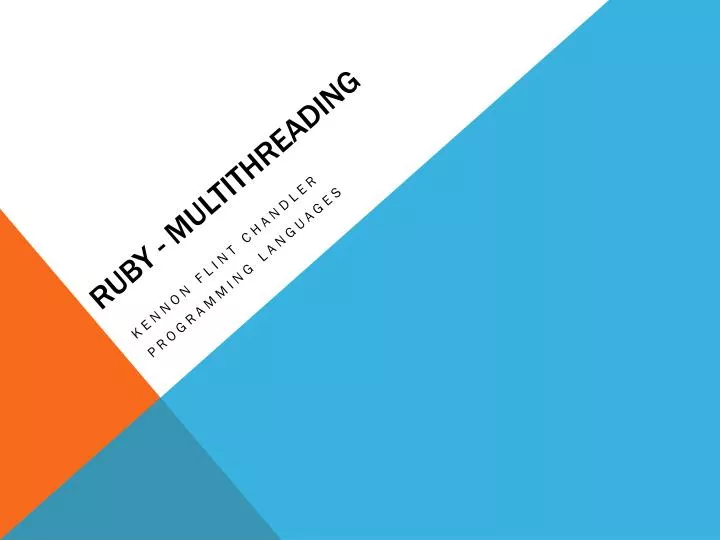 PPT - Ruby - MultiThreading PowerPoint Presentation, free download - ID ...