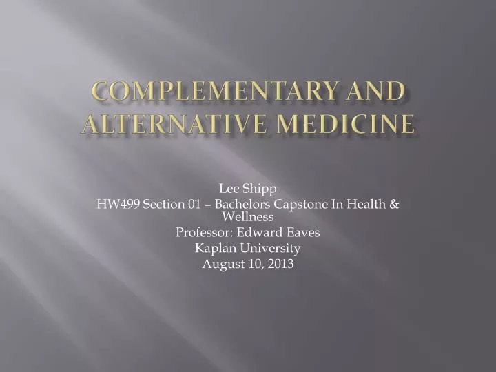 PPT - Complementary And Alternative Medicine PowerPoint Presentation, free download - ID:4287062