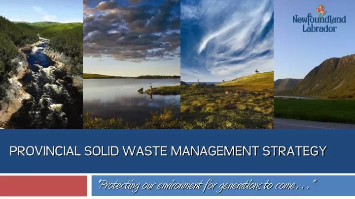 PPT - PROVINCIAL SOLID WASTE MANAGEMENT STRATEGY PowerPoint ...