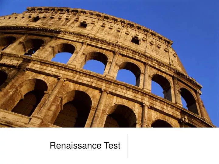 PPT - Renaissance Test PowerPoint Presentation, free download - ID:4287921