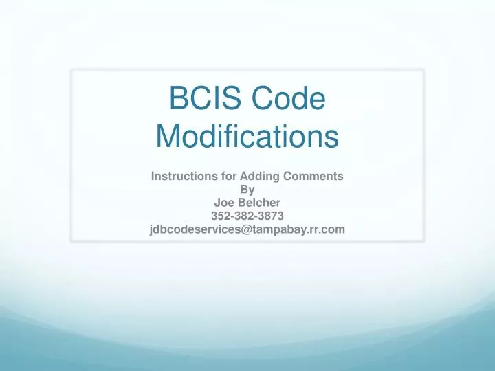 PPT - BCIS Code Modifications PowerPoint Presentation, free download ...