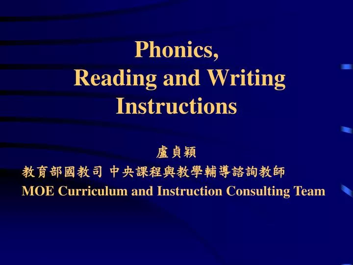 PPT - Phonics, Reading and Writing Instructions PowerPoint Presentation ...