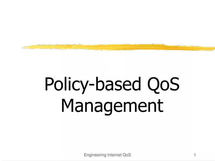 PPT - Policy-based QoS Management PowerPoint Presentation, free ... PPT - Policy-based QoS Management PowerPoint Presentation, free ...
