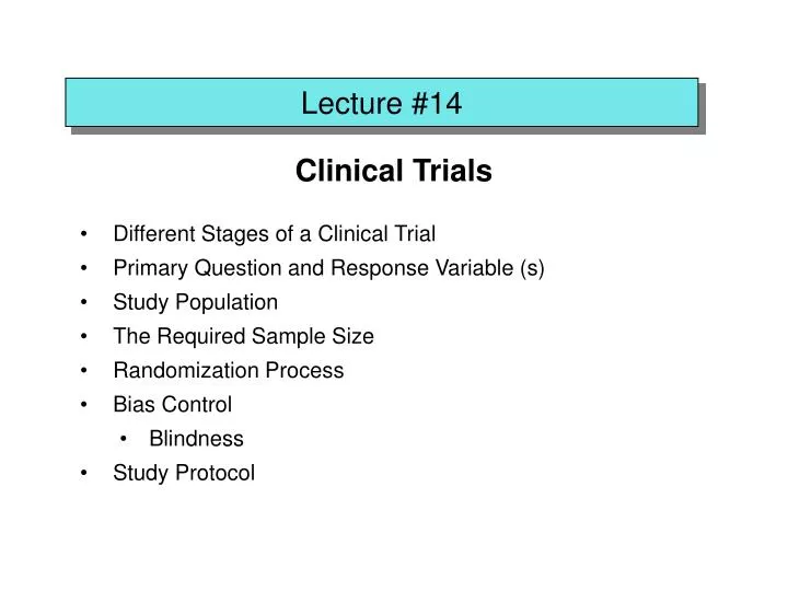 PPT - Clinical Trials Different Stages of a Clinical Trial Primary ...