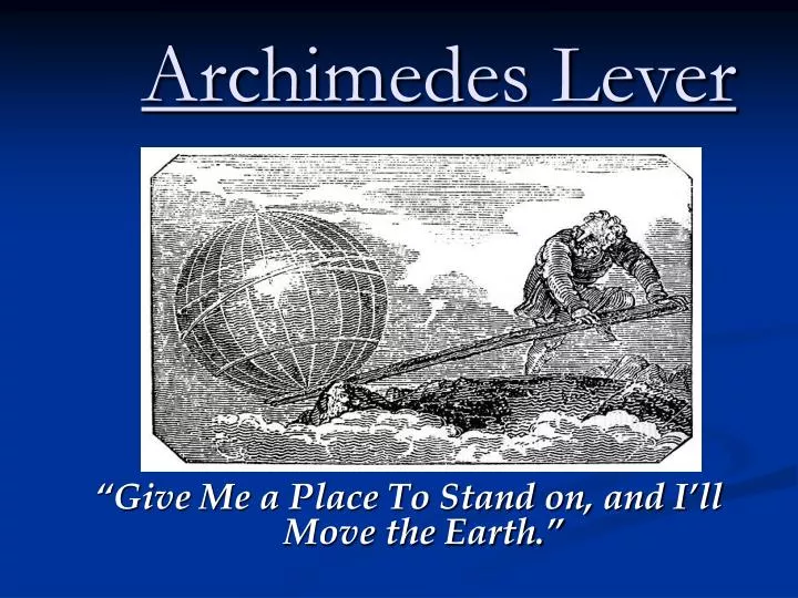 PPT - Archimedes Lever PowerPoint Presentation, free download - ID:4288773
