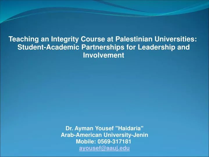 PPT - Teaching an Integrity Course at Palestinian Universities ...