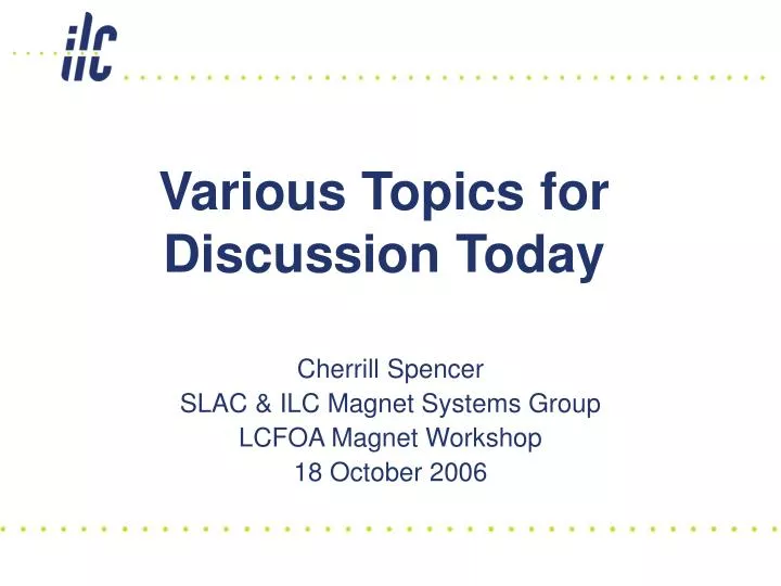 PPT - Various Topics for Discussion Today PowerPoint Presentation, free ...