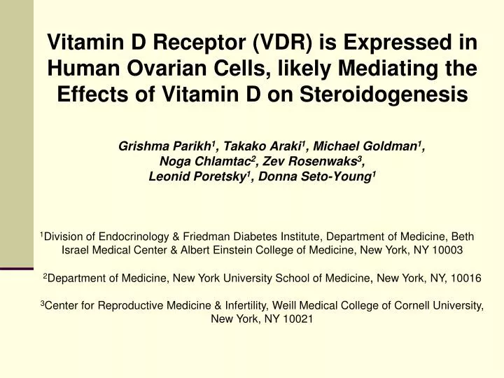 PPT - Grishma Parikh 1 , Takako Araki 1 , Michael Goldman 1 , Noga ...