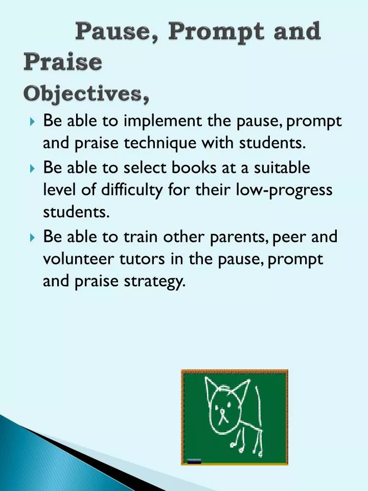 PPT - Pause, Prompt and Praise Objectives , PowerPoint Presentation ...