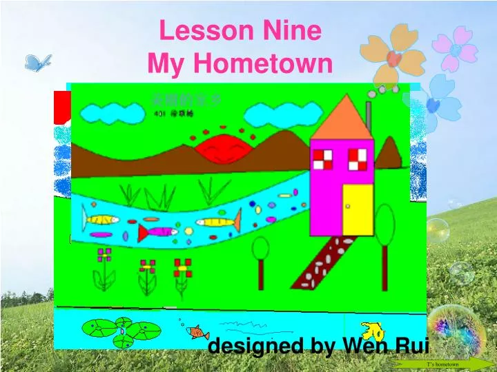 PPT - Lesson Nine My Hometown PowerPoint Presentation, free download ...