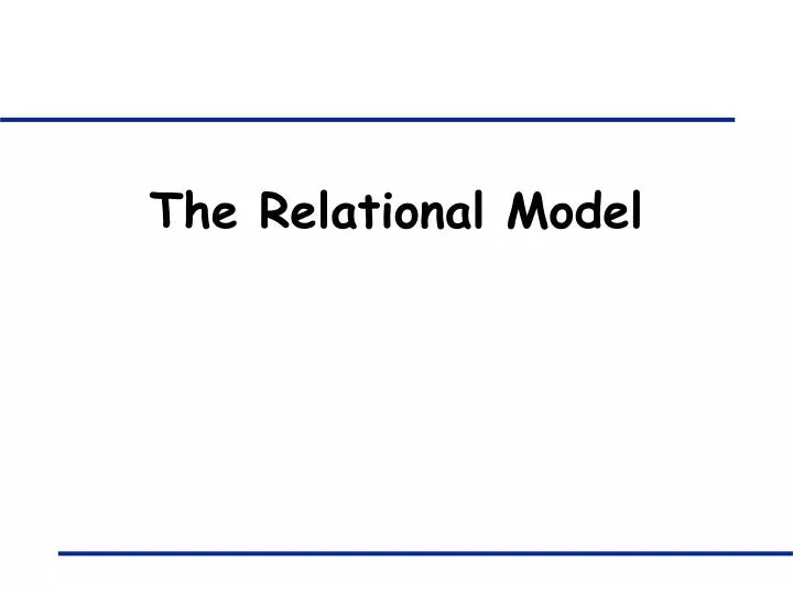 PPT - The Relational Model PowerPoint Presentation, free download - ID ...