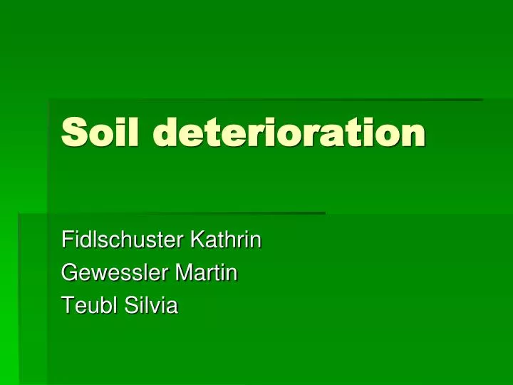 PPT - Soil deterioration PowerPoint Presentation, free download - ID ...