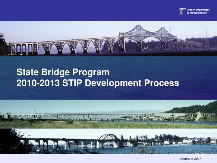 PPT - State Bridge Program 2010-2013 STIP Development Process ...