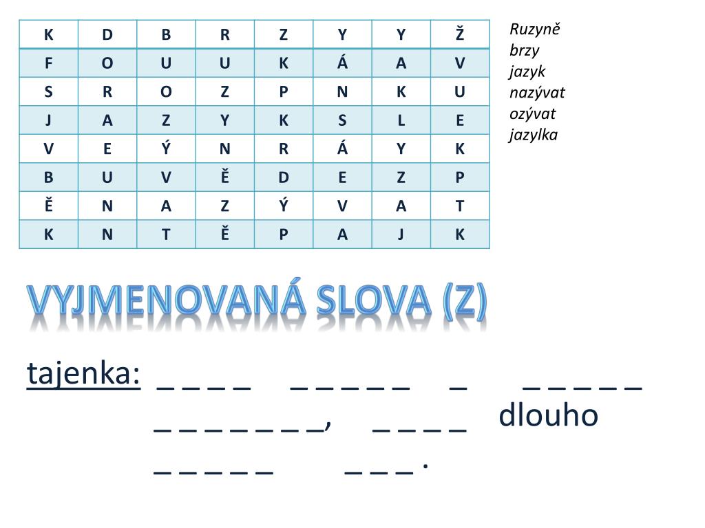 PPT - Ruzyně brzy jazyk nazývat ozývat jazylka PowerPoint Presentation ...