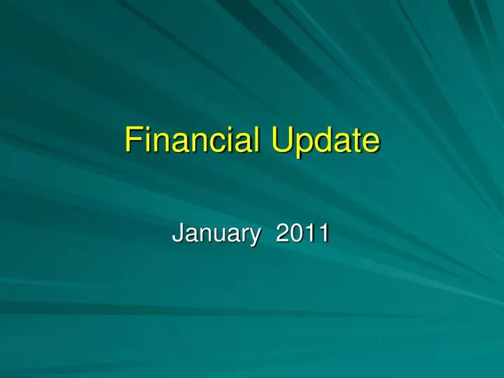 PPT - Financial Update PowerPoint Presentation, free download - ID:4294181