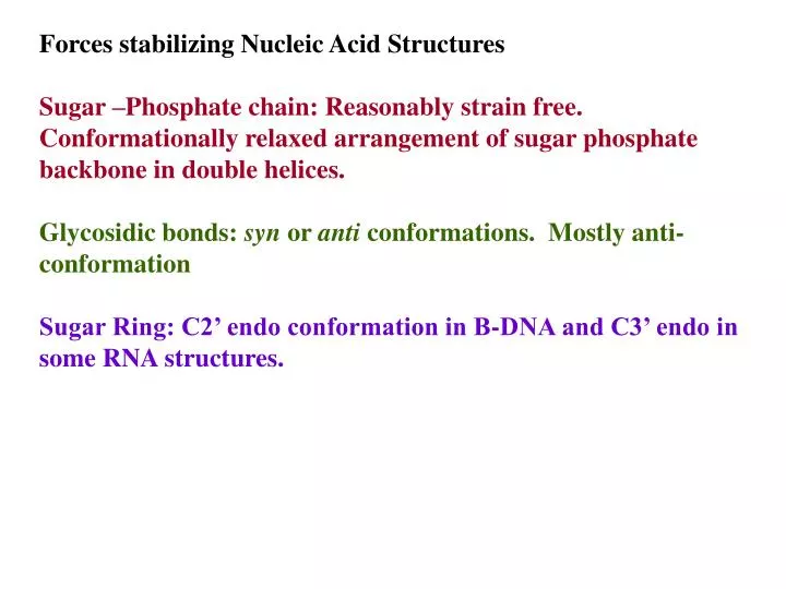 PPT - Forces stabilizing Nucleic Acid Structures PowerPoint ...