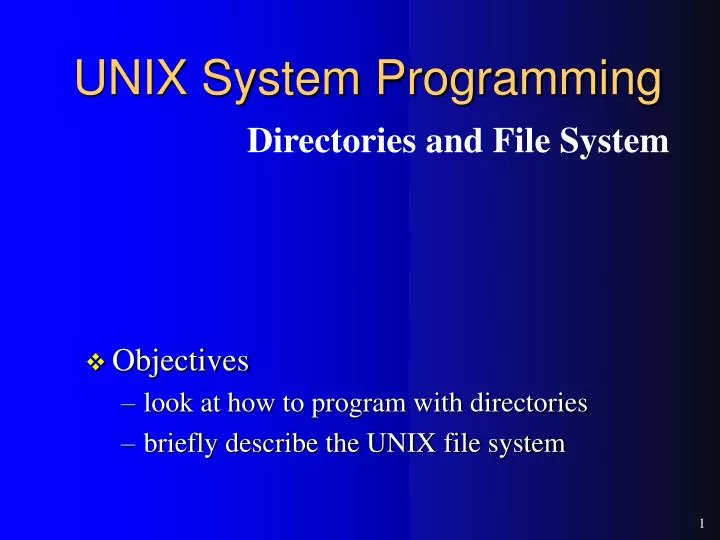 PPT - UNIX System Programming PowerPoint Presentation, free download ...
