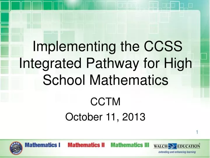 PPT - Implementing the CCSS Integrated Pathway for High School ...