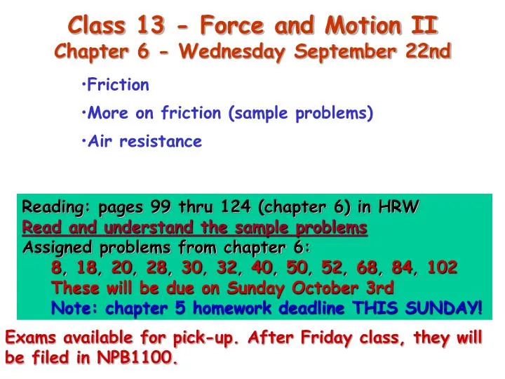 PPT - Class 13 - Force and Motion II Chapter 6 - Wednesday September ...