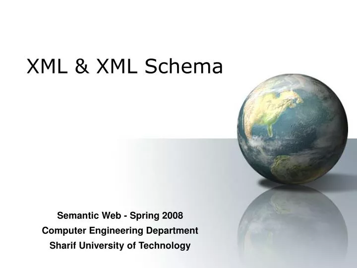 PPT - XML & XML Schema PowerPoint Presentation, free download - ID:4297889