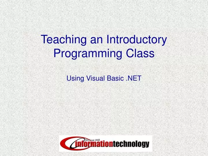 Ppt Teaching An Introductory Programming Class Powerpoint Presentation Id 4298208