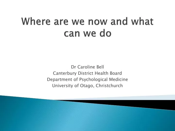 PPT - Where are we now and what can we do PowerPoint Presentation, free ...
