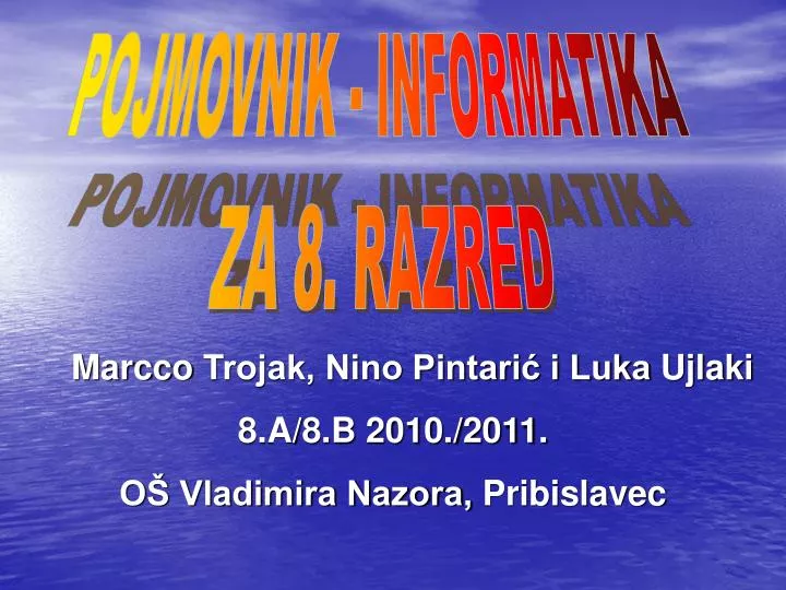 PPT - POJMOVNIK - INFORMATIKA ZA 8. RAZRED PowerPoint Presentation ...