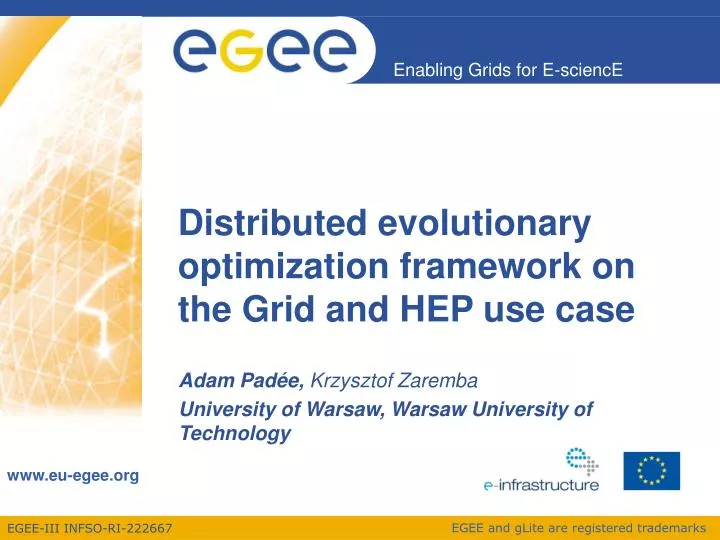 Ppt Distributed Evolutionary Optimization Framework On The Grid And Hep Use Case Powerpoint