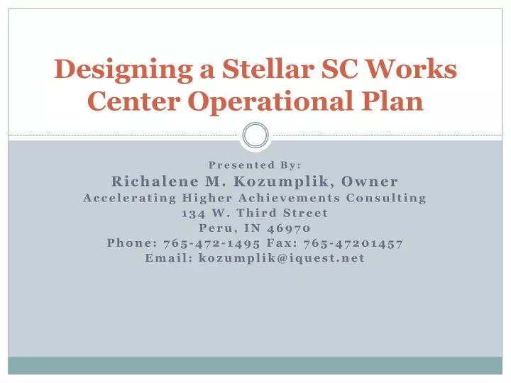 PPT - Designing a Stellar SC Works Center Operational Plan PowerPoint ...