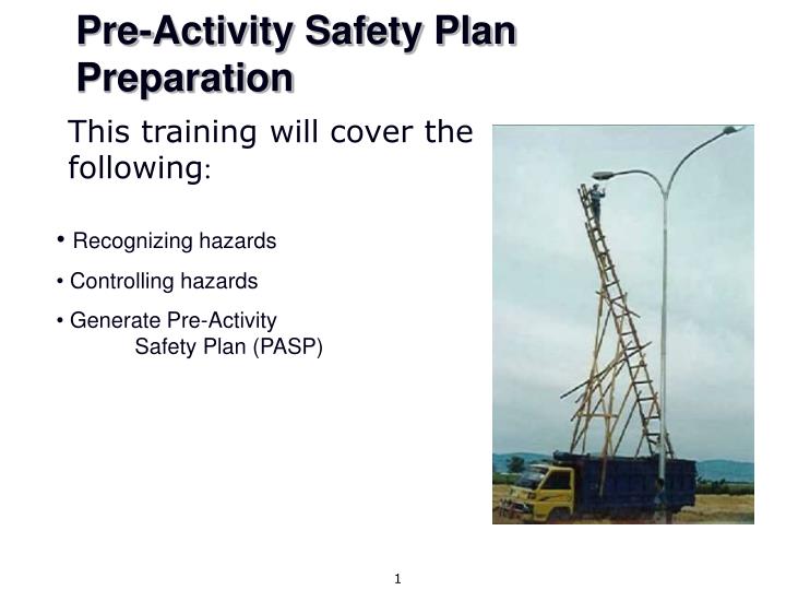 PPT - Pre-Activity Safety Plan Preparation PowerPoint Presentation - ID ...